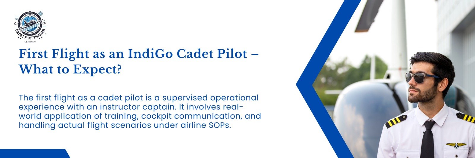 First Flight as an IndiGo Cadet Pilot – What to Expect?